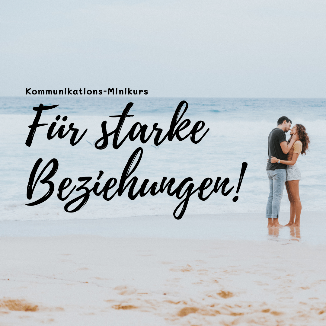 In 5 Tagen die Kommunikation in der Partnerschaft verbessern